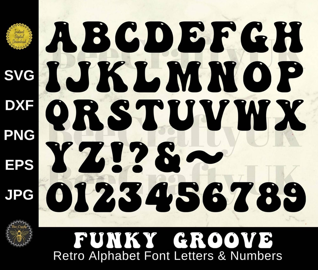 Funky Groove Retro Font | Alphabet Letters & Numbers Cutfiles | Font ...