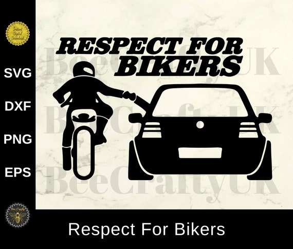 Respect for Bikers SVG Motorcyclist Motorbike for Cricut - Etsy