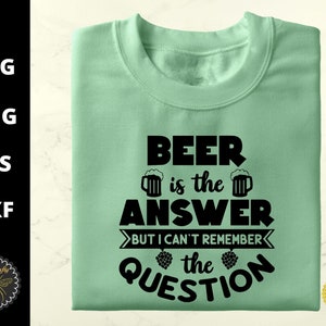 Beer is the Answer SVG | Funny Beer Clipart | Beer Quote Typography ...