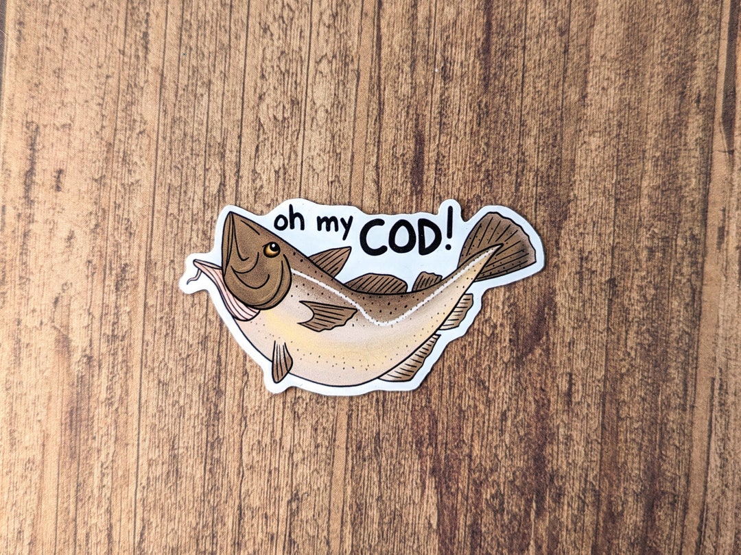 Oh My Cod Vinyl Sticker - Water Resistant Decal - Etsy