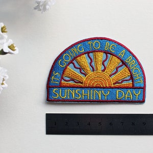 Sunshine Day Embroidered and Iron on Patch, Its Going to Be a Bright ...