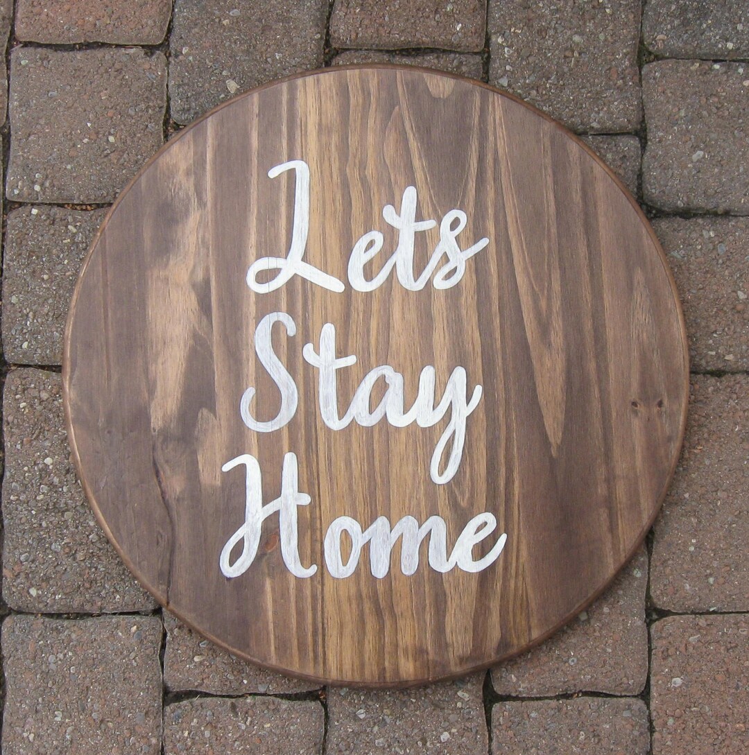 Let's Stay Home Sign - Etsy
