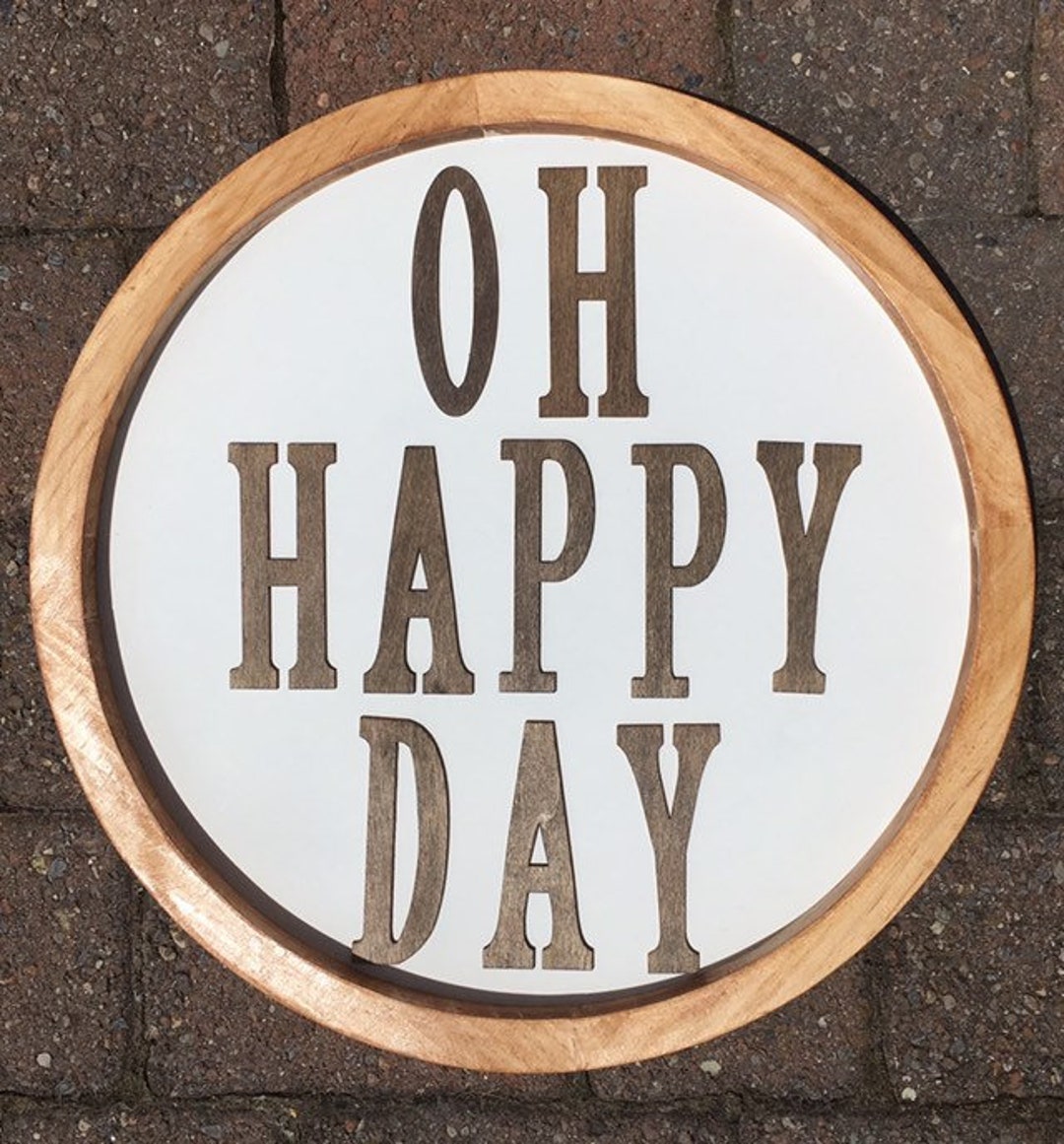 Oh Happy Day Sign - Etsy