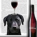 Labrador_black_dogauvin_wine Print Gift for Wine Lover Wine Humor Wine ...