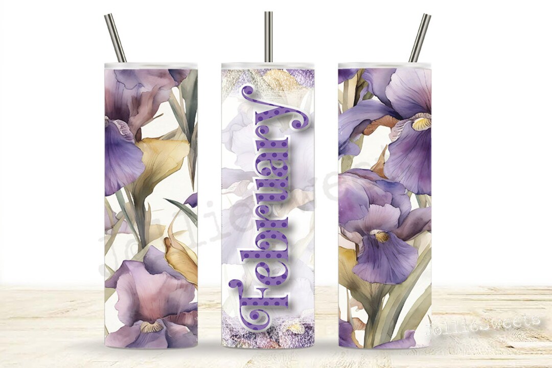 Birth Month FEBRUARY 20 Oz Skinny Tumbler Wrap, Sublimation Design ...