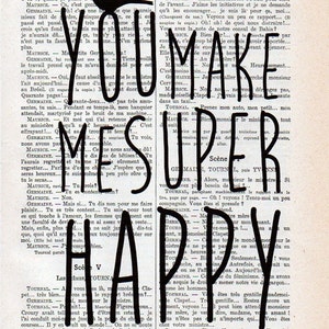 You Make Me Super Happy Quote Poster Print, Typography Posters, Home ...