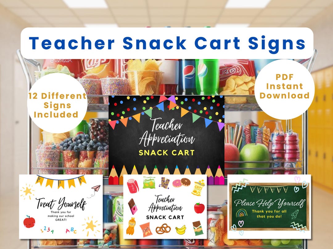 Teacher Snack Cart Signs Bundle | Teacher Appreciation | Teacher Snacks ...