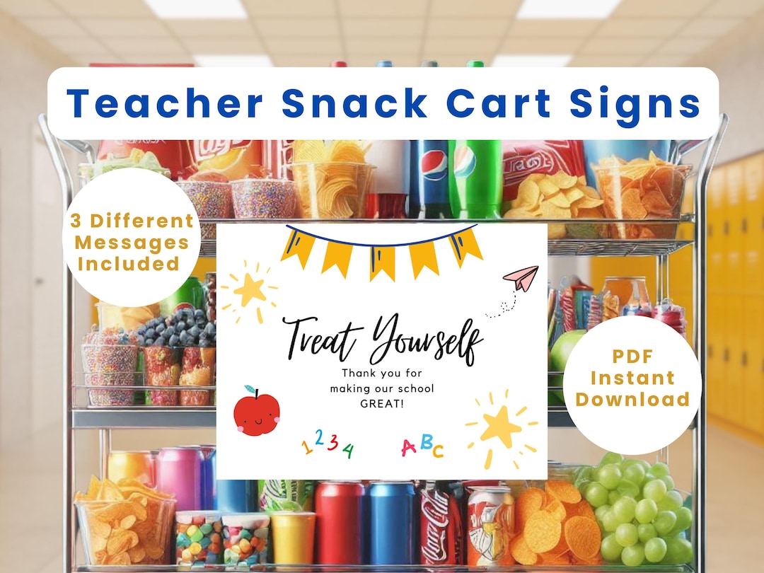 Teacher Snack Cart Signs Bundle | Teacher Appreciation | Teacher Snacks ...