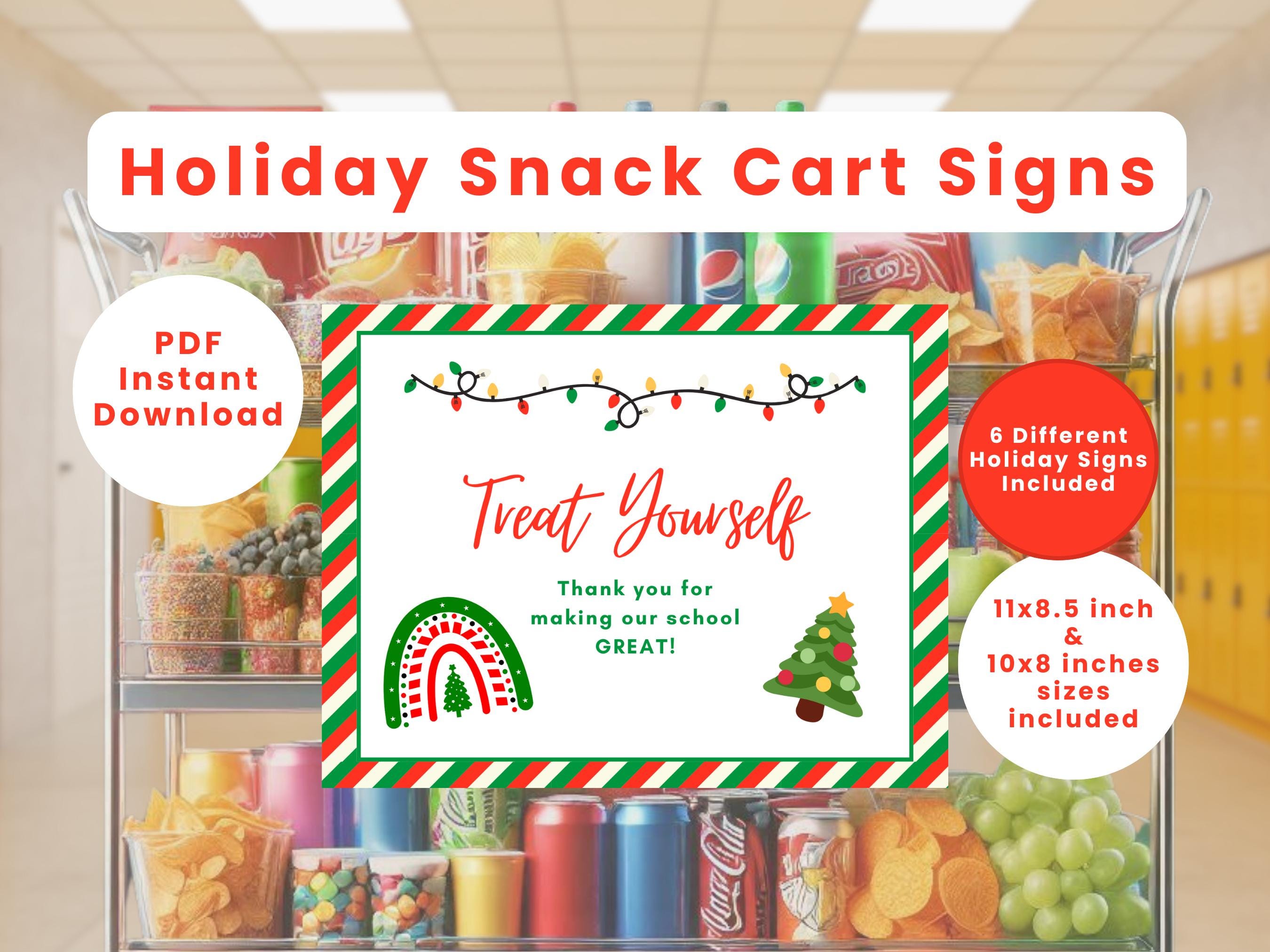 HOLIDAY Teacher Snack Cart Signs Bundle | Teacher Snack Appreciation ...