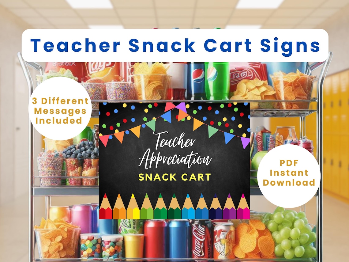 Teacher Snack Cart Signs Bundle | Teacher Appreciation | Teacher Snacks ...