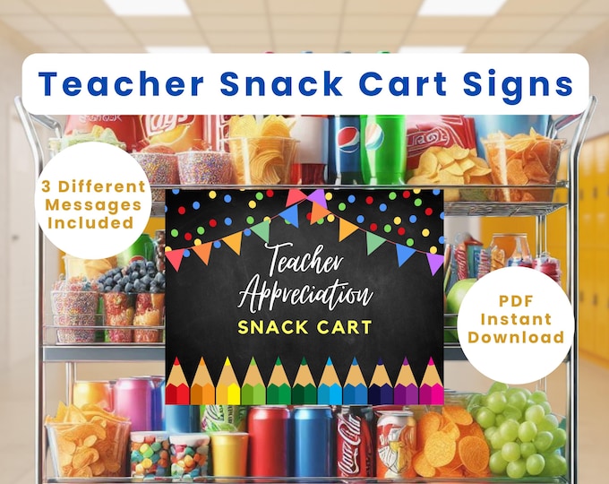 Snack Cart Teacher Appreciation Week Idea Sign Staff Employee Nurse ...