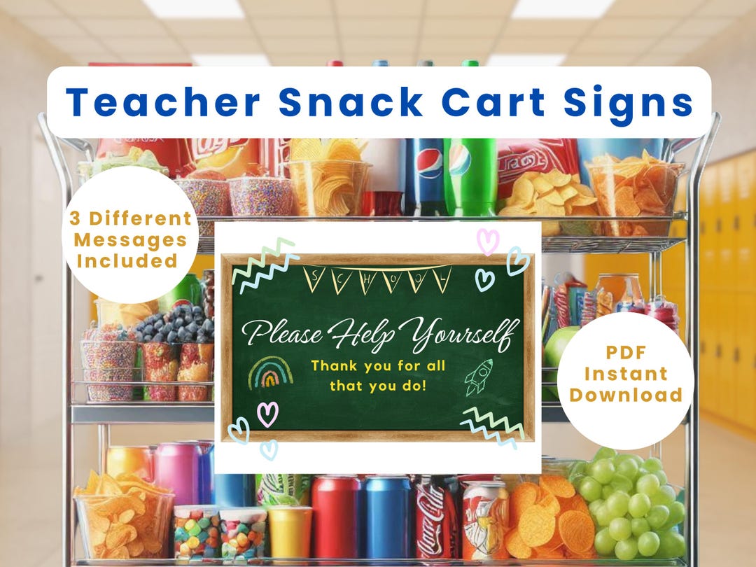 Teacher Snack Cart Signs Bundle | Teacher Appreciation | Teacher Snacks ...