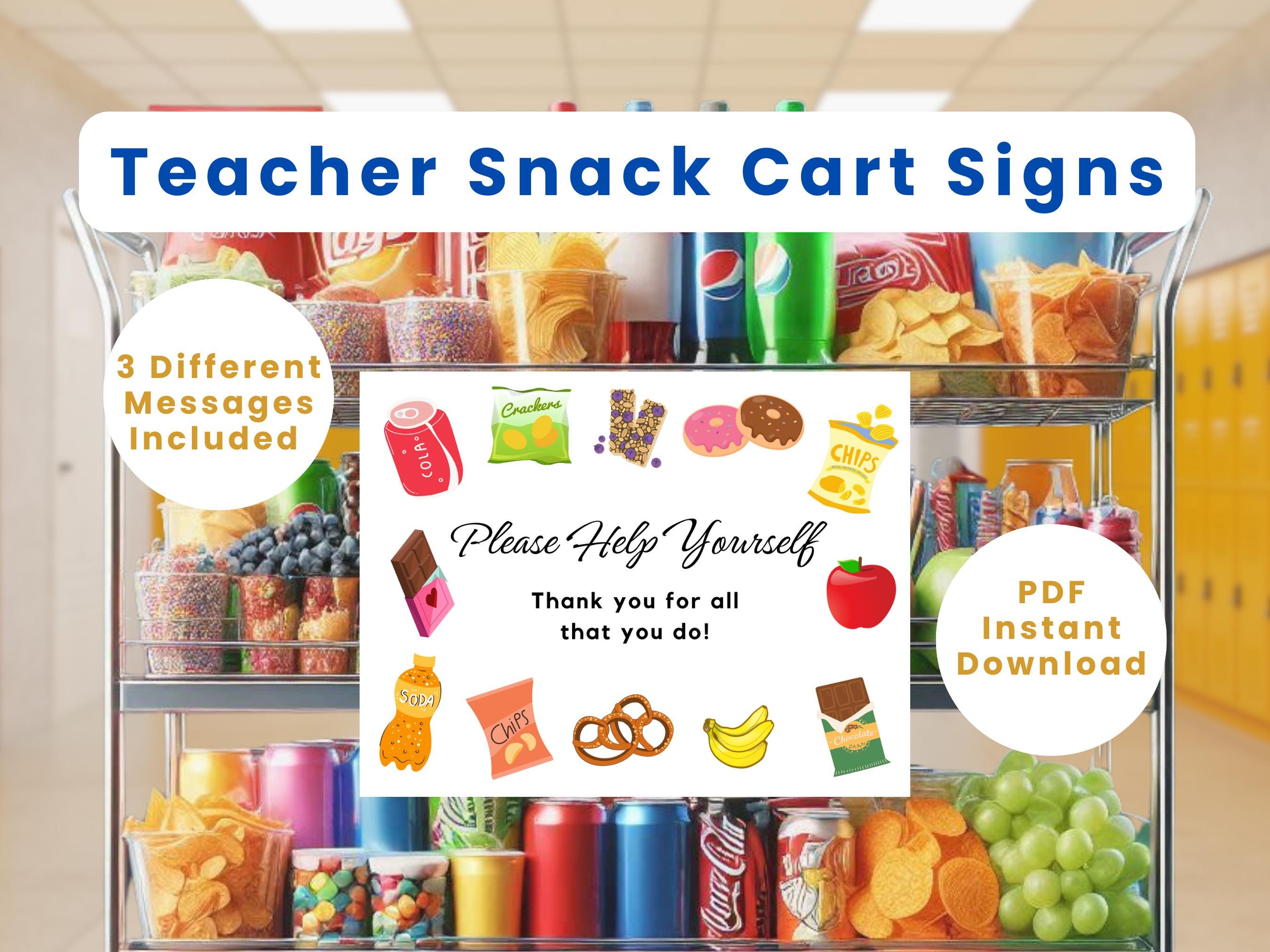 Teacher Snack Cart Signs Bundle | Teacher Appreciation | Teacher Snacks ...