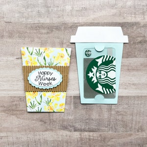 Nurses Week Giftcard Holder, Coffee Cup Gift Card Holder, Gift for ...
