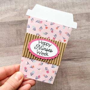 Nurses Week Giftcard Holder, Coffee Cup Gift Card Holder, Gift for ...