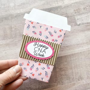 CNA Week Giftcard Holder, Coffee Cup Gift Card Holder, Gift for Nurse ...