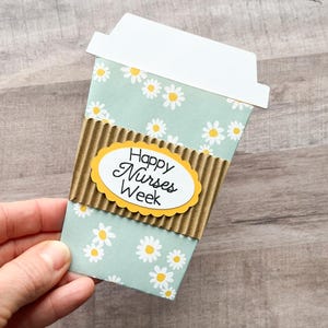 Nurses Week Giftcard Holder, Coffee Cup Gift Card Holder, Gift for ...
