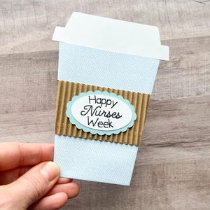 Nurses Week Giftcard Holder, Coffee Cup Gift Card Holder, Gift for ...