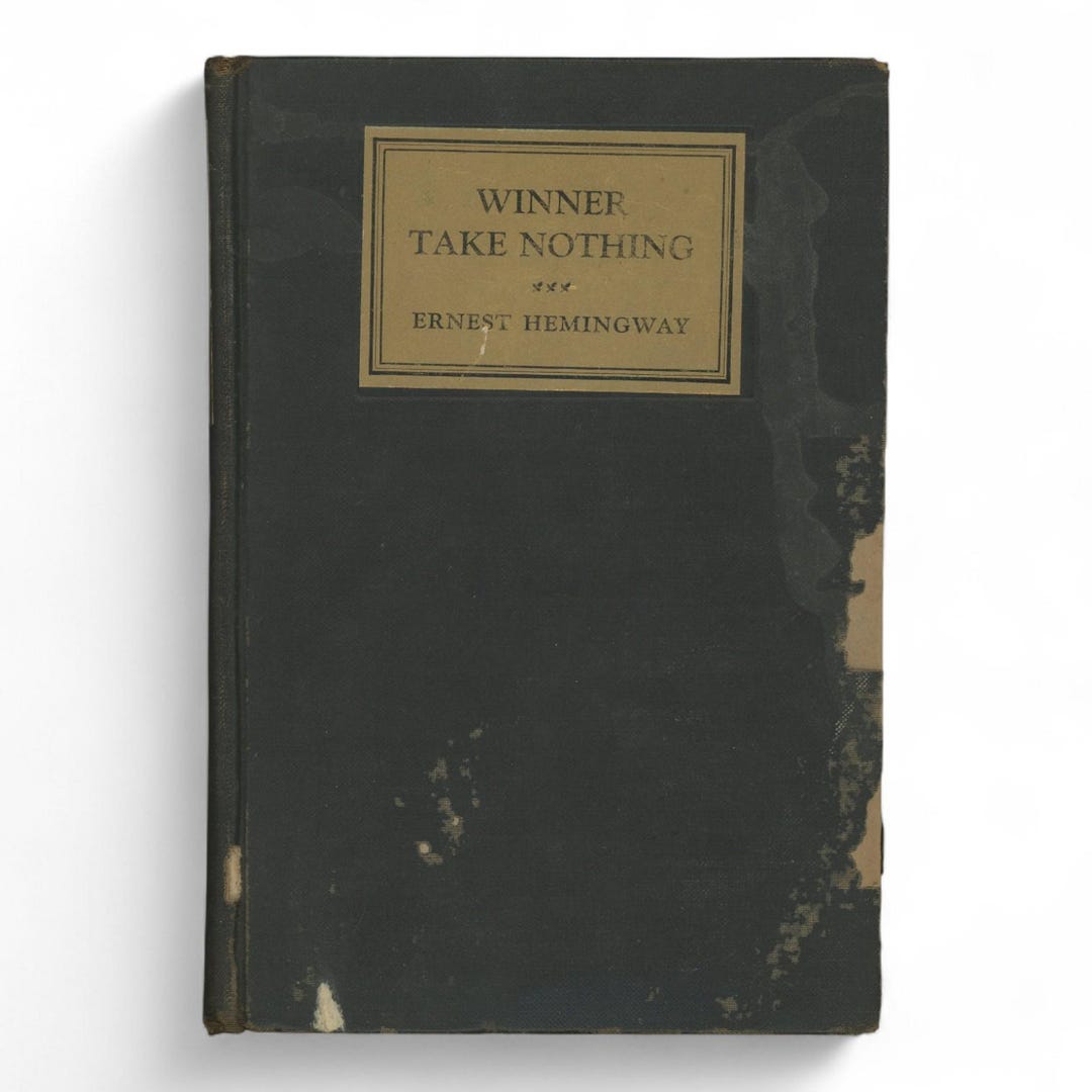 First Edition Winner Take Nothing by Ernest Hemingway Scribner's 1933 ...