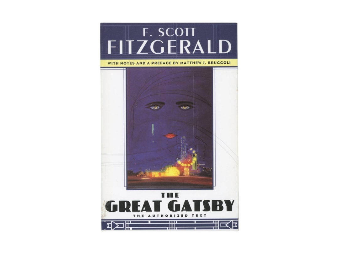 First Edition, Thus the Great Gatsby: the Authoritative Text With Notes ...