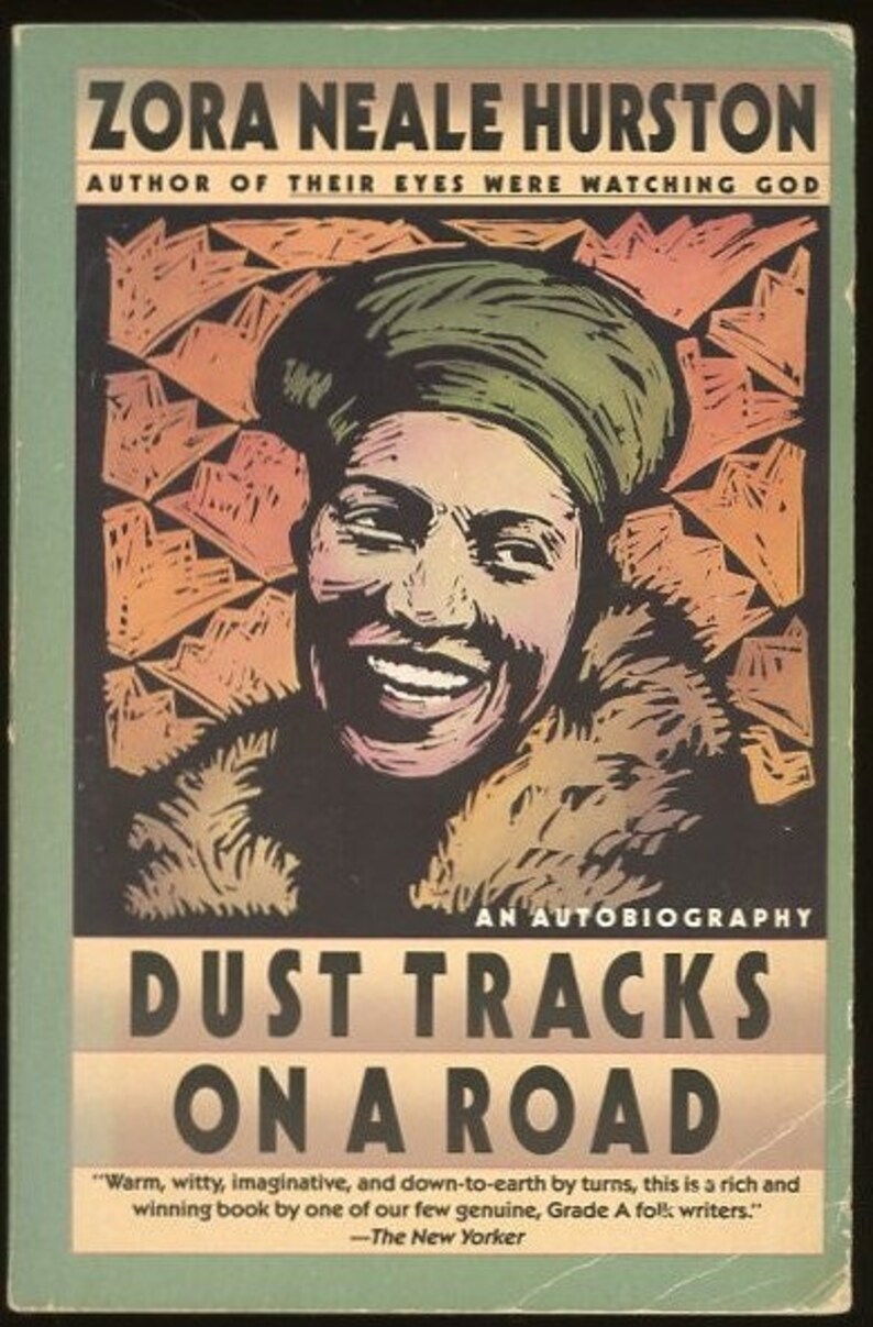 Dust Tracks on a Road an Autobiography by Zora Neale Hurston Harper ...