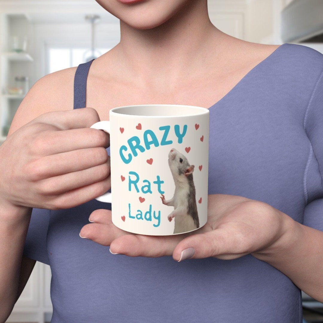 Crazy Rat Lady 11oz Mug Crazy Rat Lover Coffee Mug Crazy Rat - Etsy