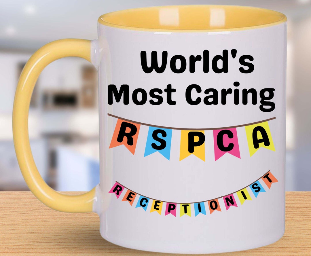World's Most Caring RSPCA Receptionist Mug, RSPCA Receptionist Coffee ...