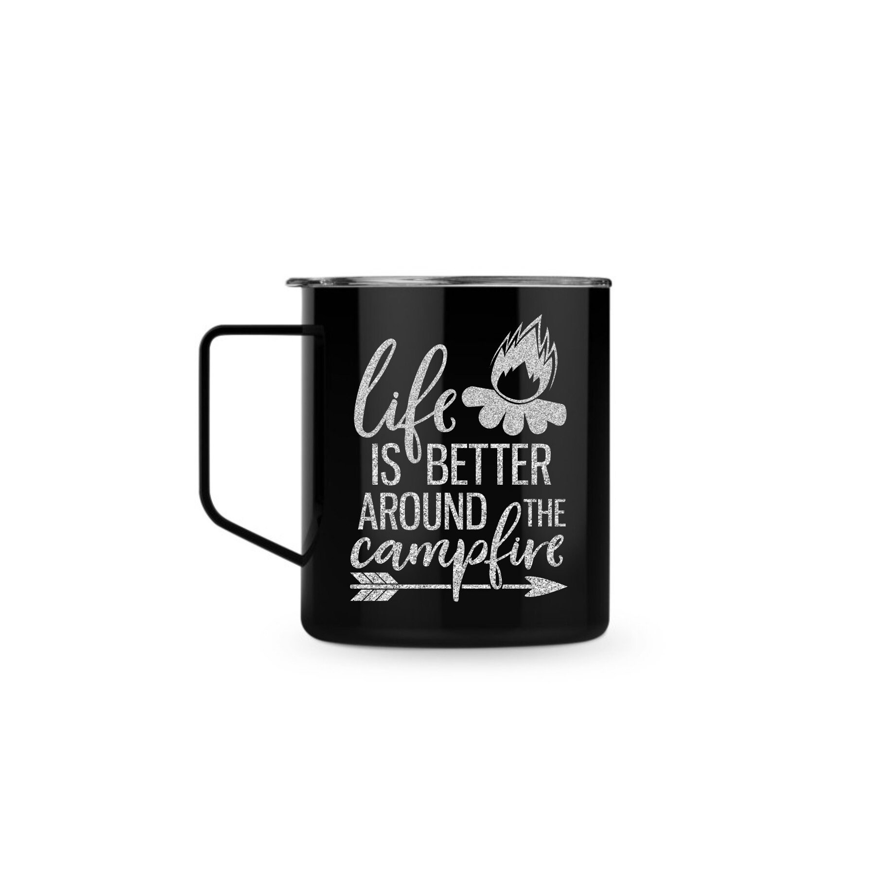 Life Is Better Around The Campfire Campfire Mug Camping Etsy