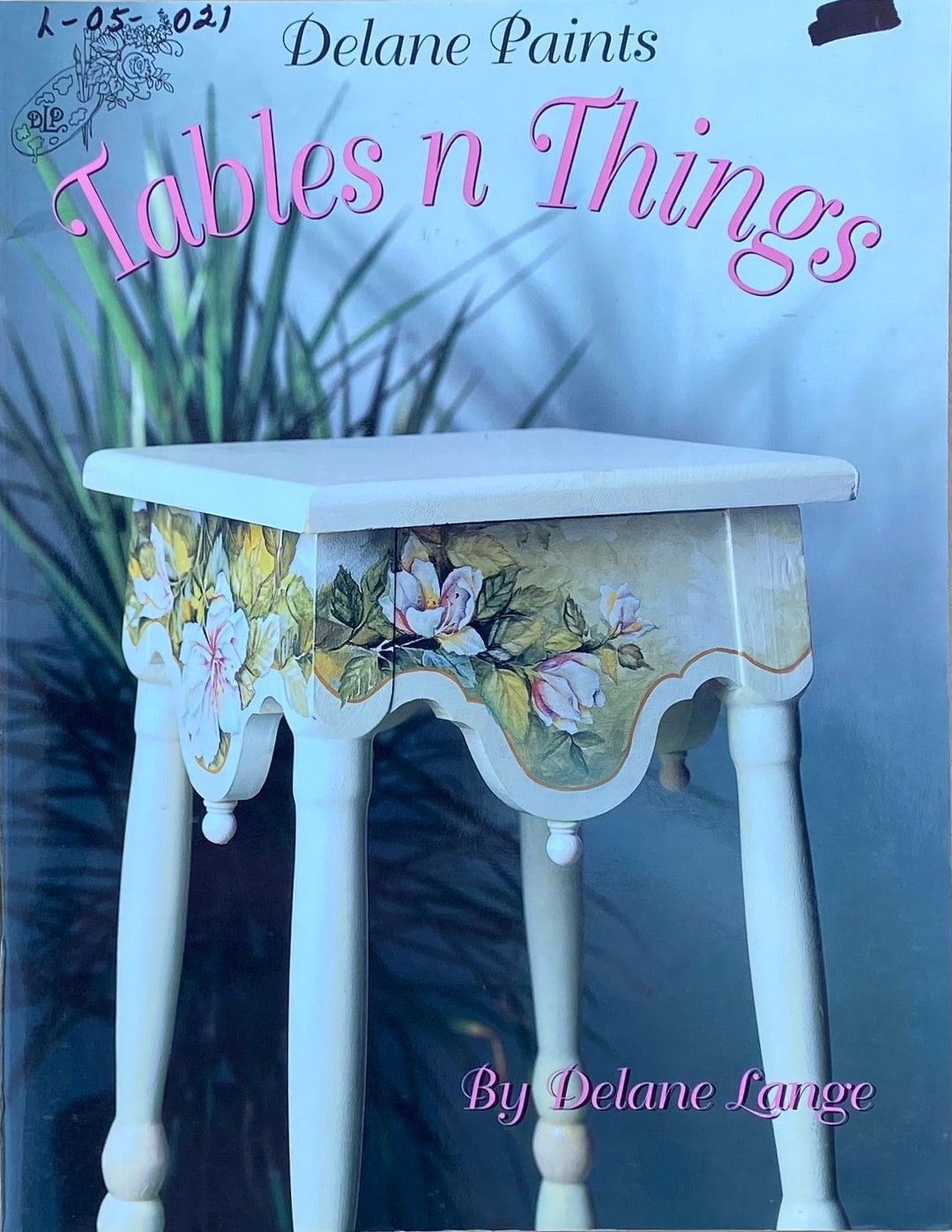 Delane Paints Tables N Things by Delane Lange -©1996 - Decorative Tole ...