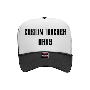 Custom Trucker Hats. Put Your Logo, Pictures, Quotes. Trucker/baseball ...