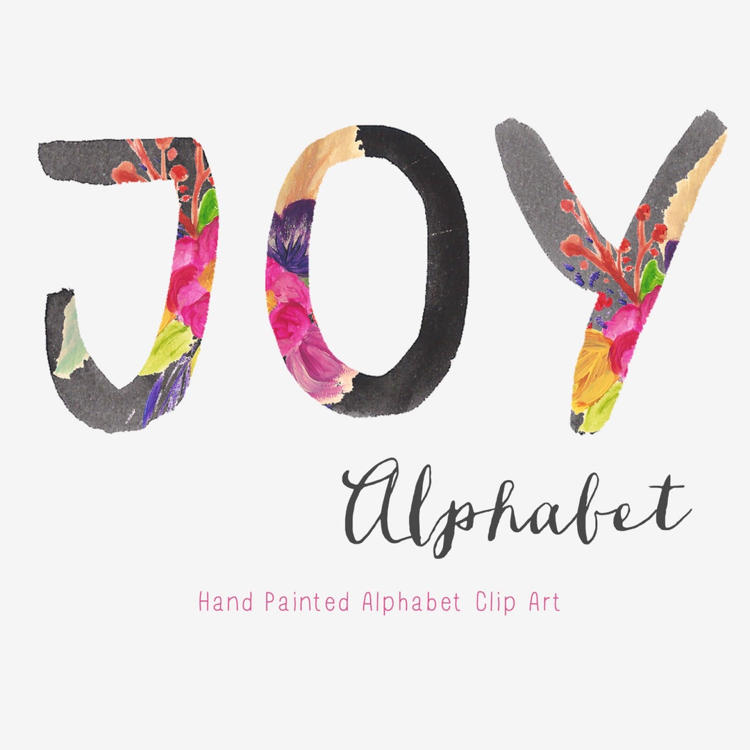 Joy | Alphabet Hand-painted Flower Clip Art | Sunflower | Rose Petals ...