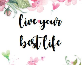 Live your best life | Etsy