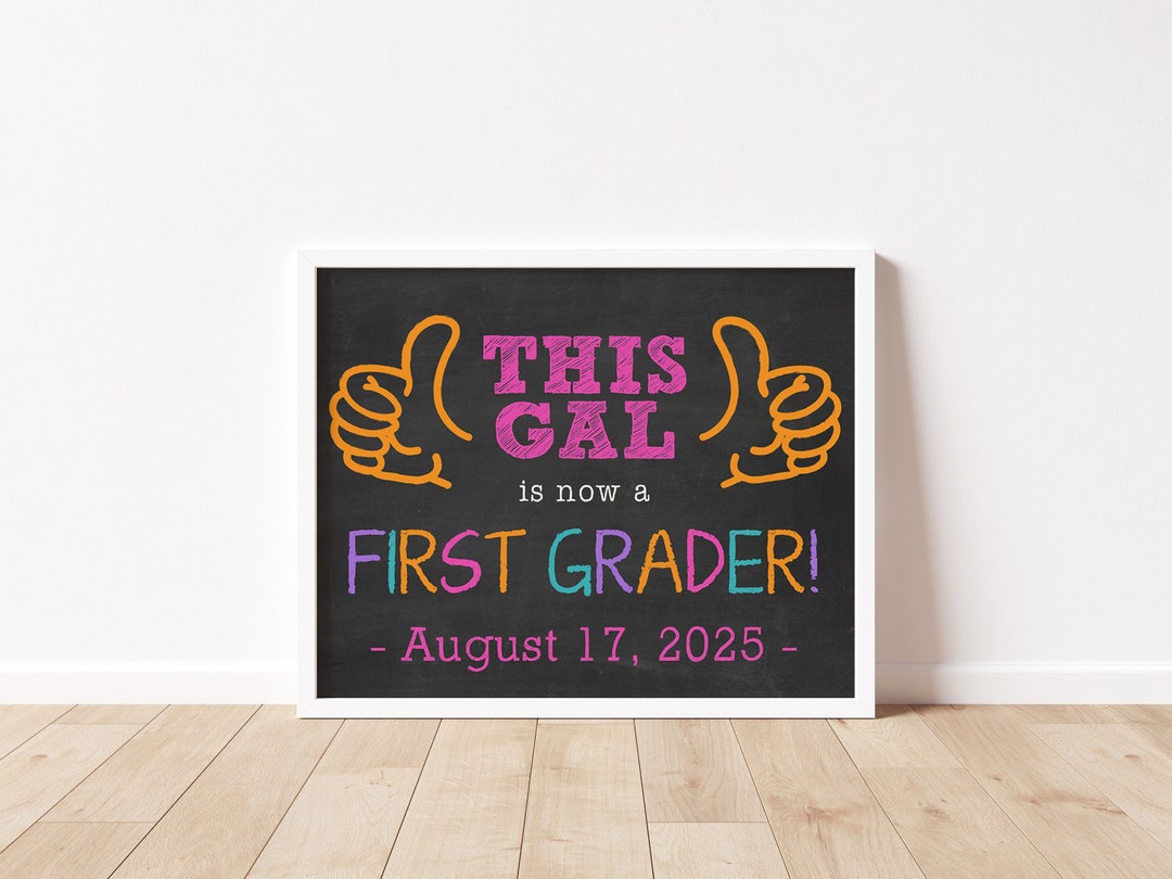 Funny First Day of School Sign - This Gal - Girl Back to School Poster ...