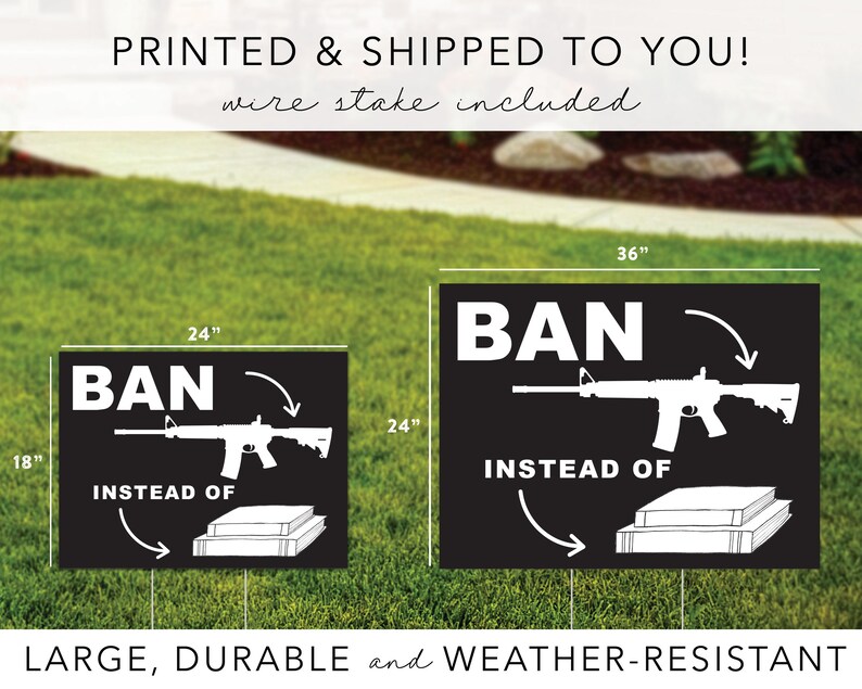 Ban Assault Rifles Not Books Yard Sign, Gun Control Protest Sign, Gun ...