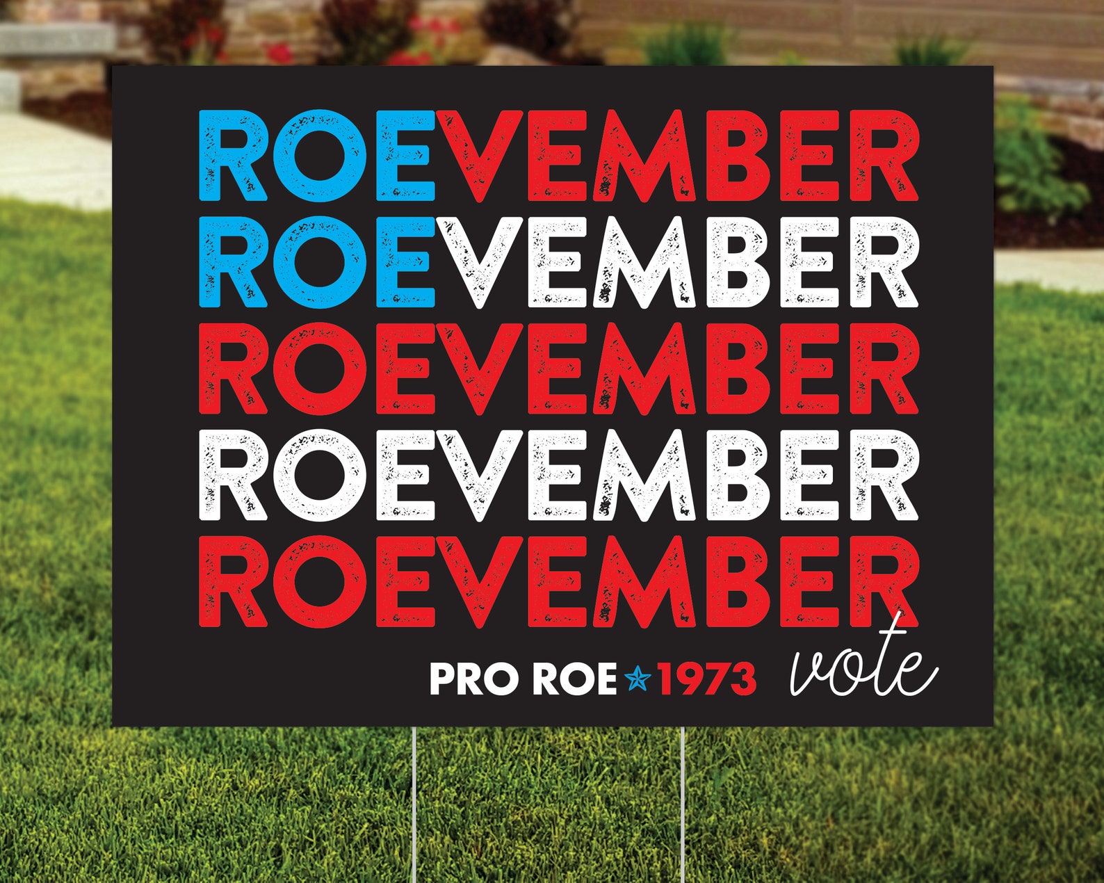 Roevember Yard Sign Vote November Election Pro Roe - Etsy