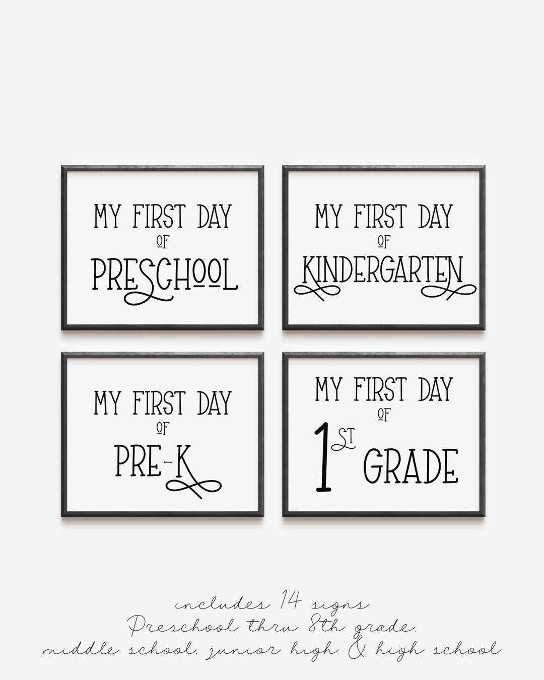 My First Day of School Sign - Preschool Through High School - Printable ...