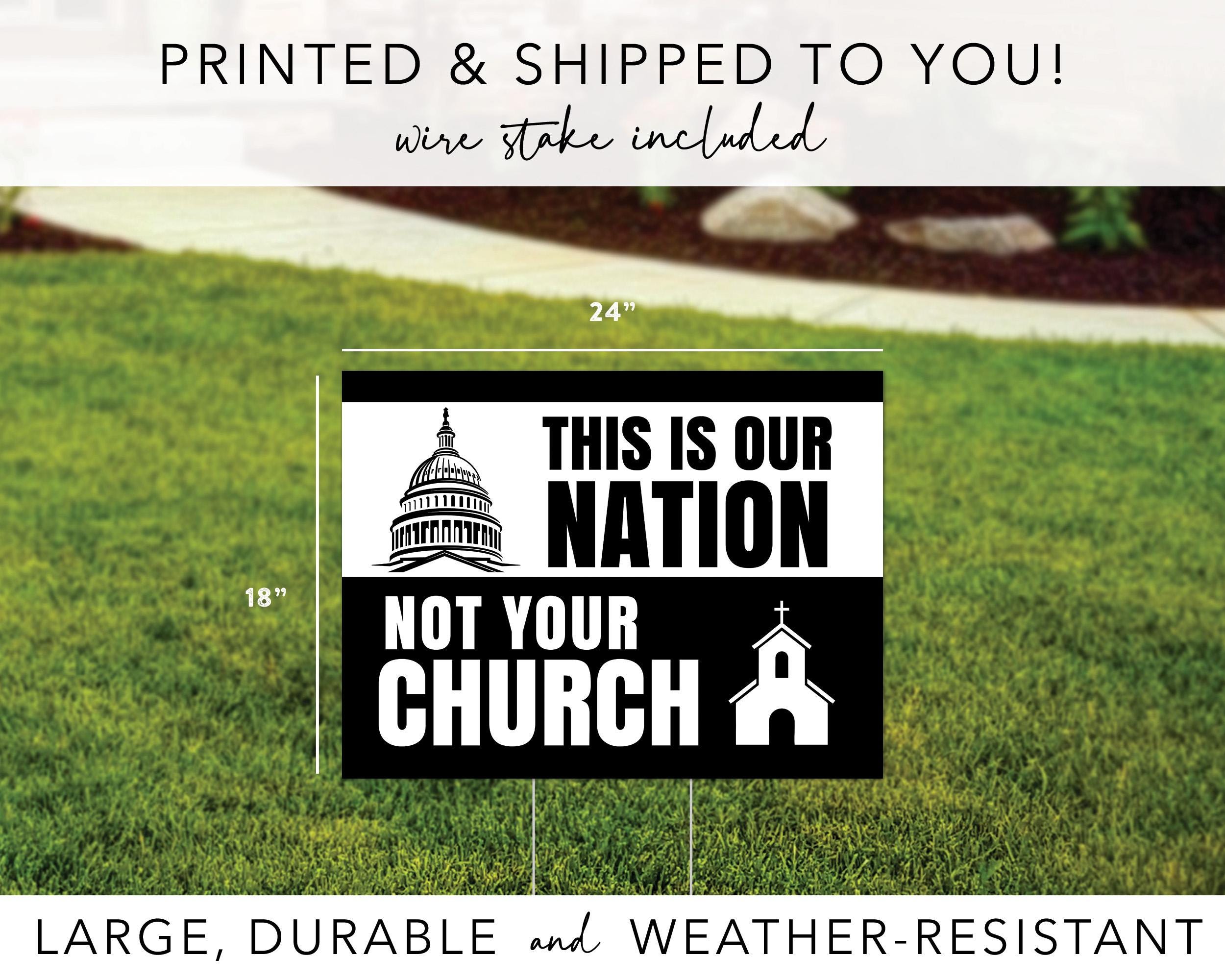 Separation of Church and State Sign, This is Our Nation, Not Your ...