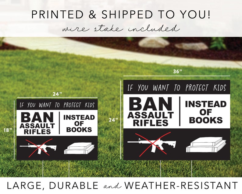 Ban Assault Rifles Not Books Yard Sign Gun Control Protest - Etsy