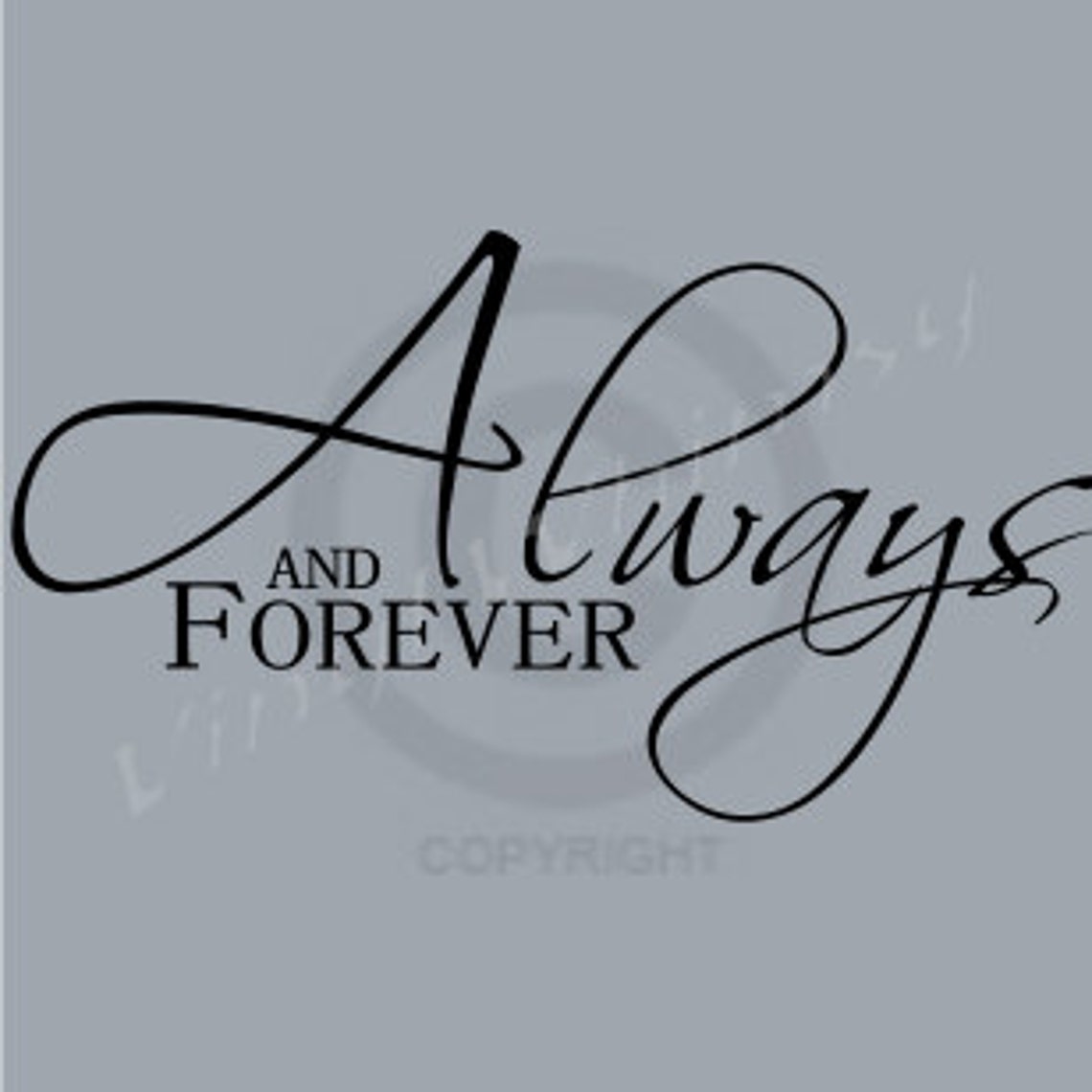 Vinyl Wall Art Quote Always and Forever Vinyl Lettering | Etsy