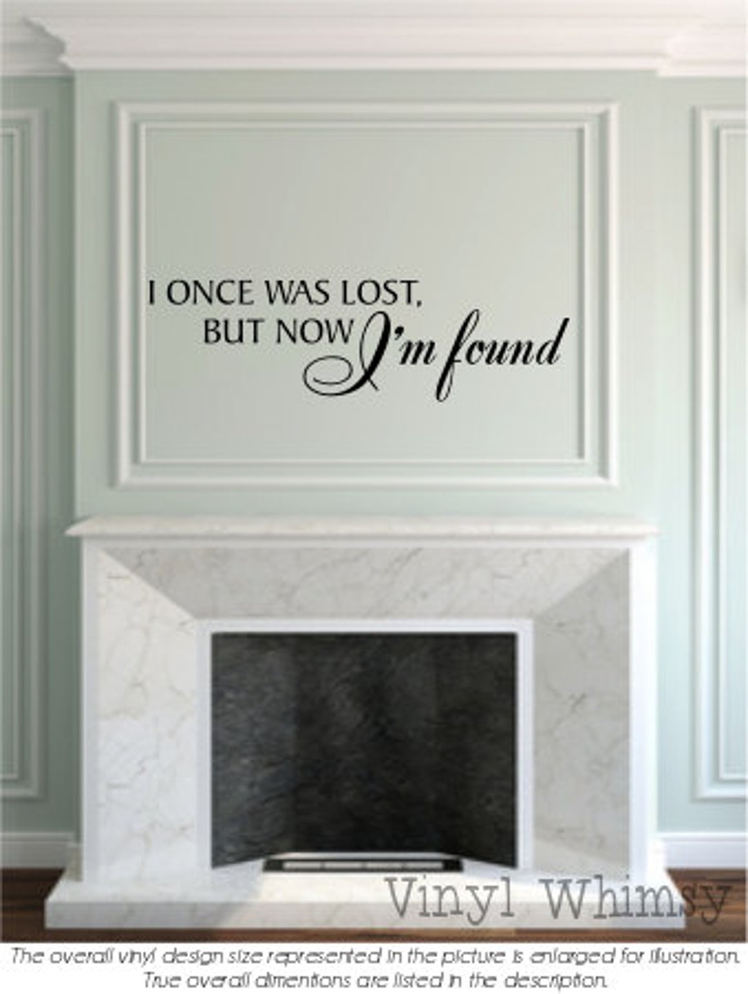 I Once Was Lost, but Now I'm Found - Vinyl Wall Art - Quote - Vinyl ...