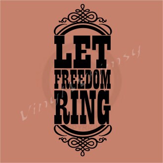 Vinyl Wall Art - Quote - Let Freedom Ring - Vinyl Lettering - Decal ...