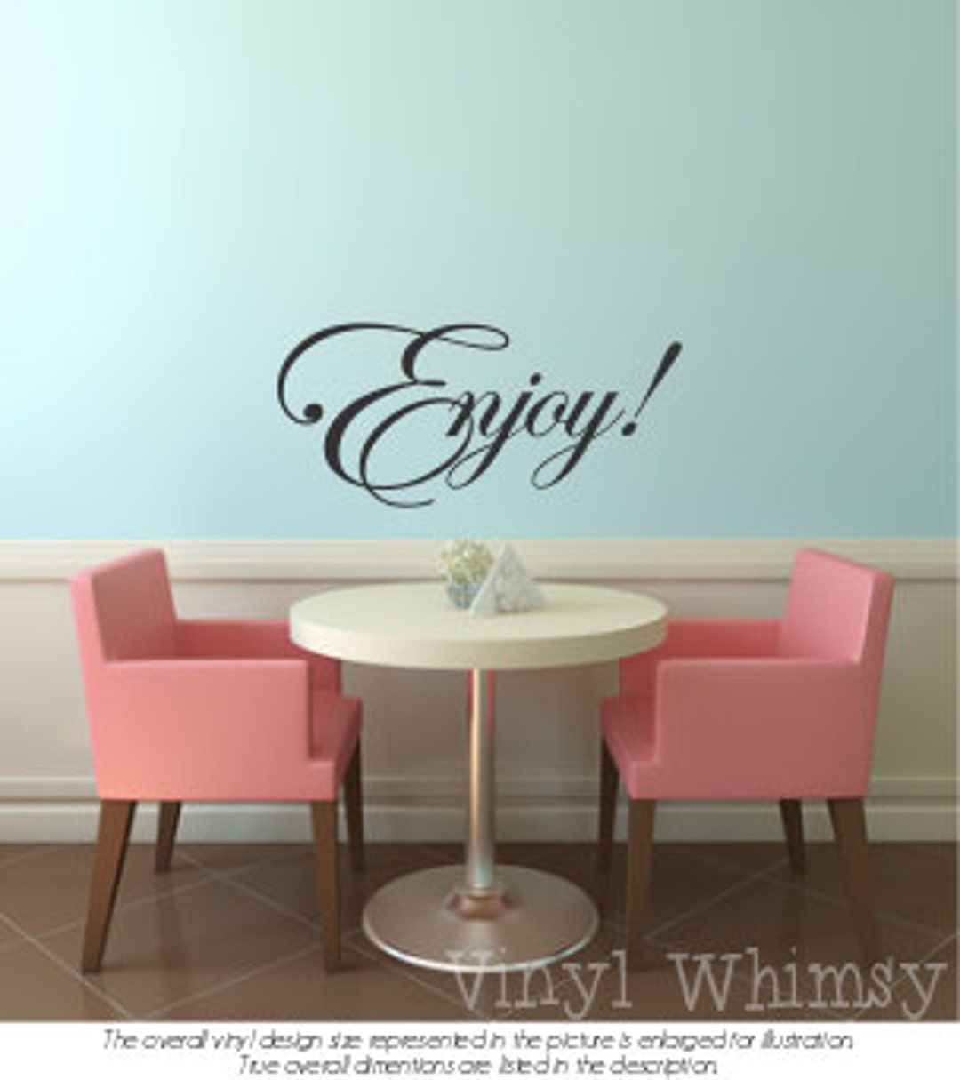 Enjoy - Vinyl Wall Art - Quote - Vinyl Lettering - Decal - MVDHJ026 - Etsy
