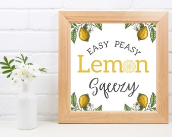 Easy Peasy, Lemon Squeezy PRINTABLE Sign, Limone, Kitchen Sign, Lemon ...