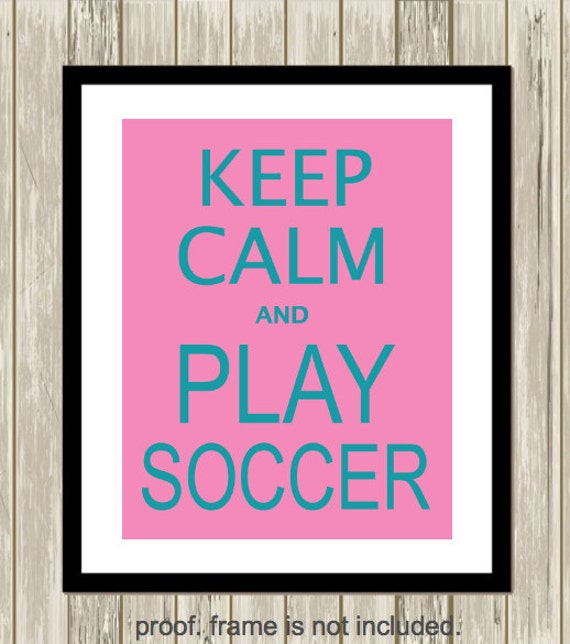 Keep Calm And Love Soccer Girls