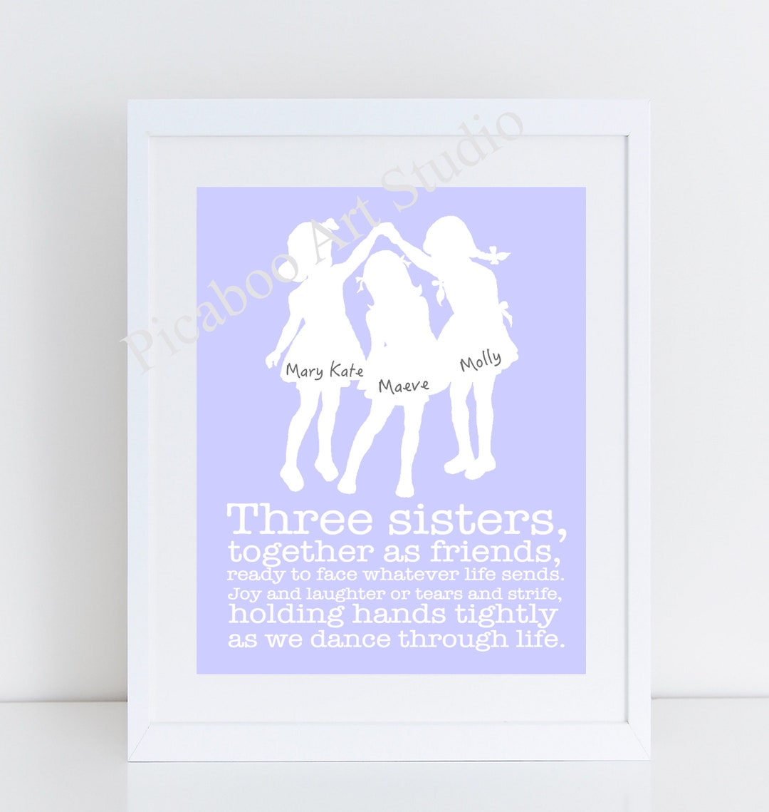 Three Sisters Art Print, Sisters Together as Friends Ready to Face ...