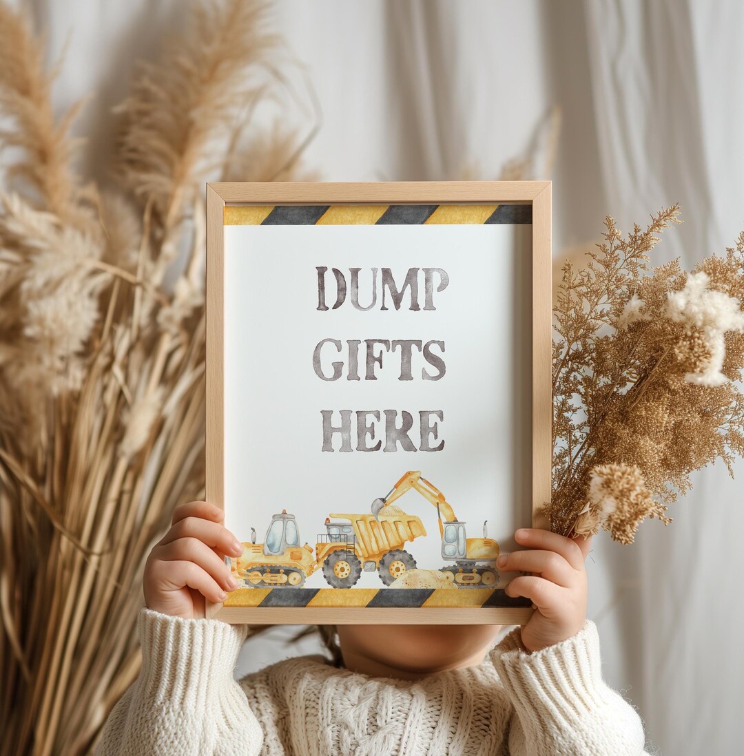 Printable Dump Gifts Here Birthday Party Sign | Construction Theme ...