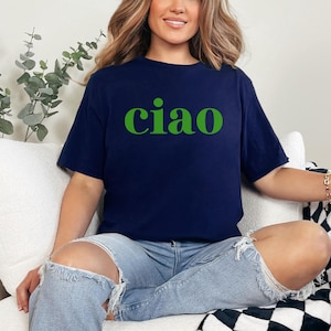 Ciao Shirt, Downtown Girl, Italia Theme Gift, Cute Preppy Tshirt, Cool ...