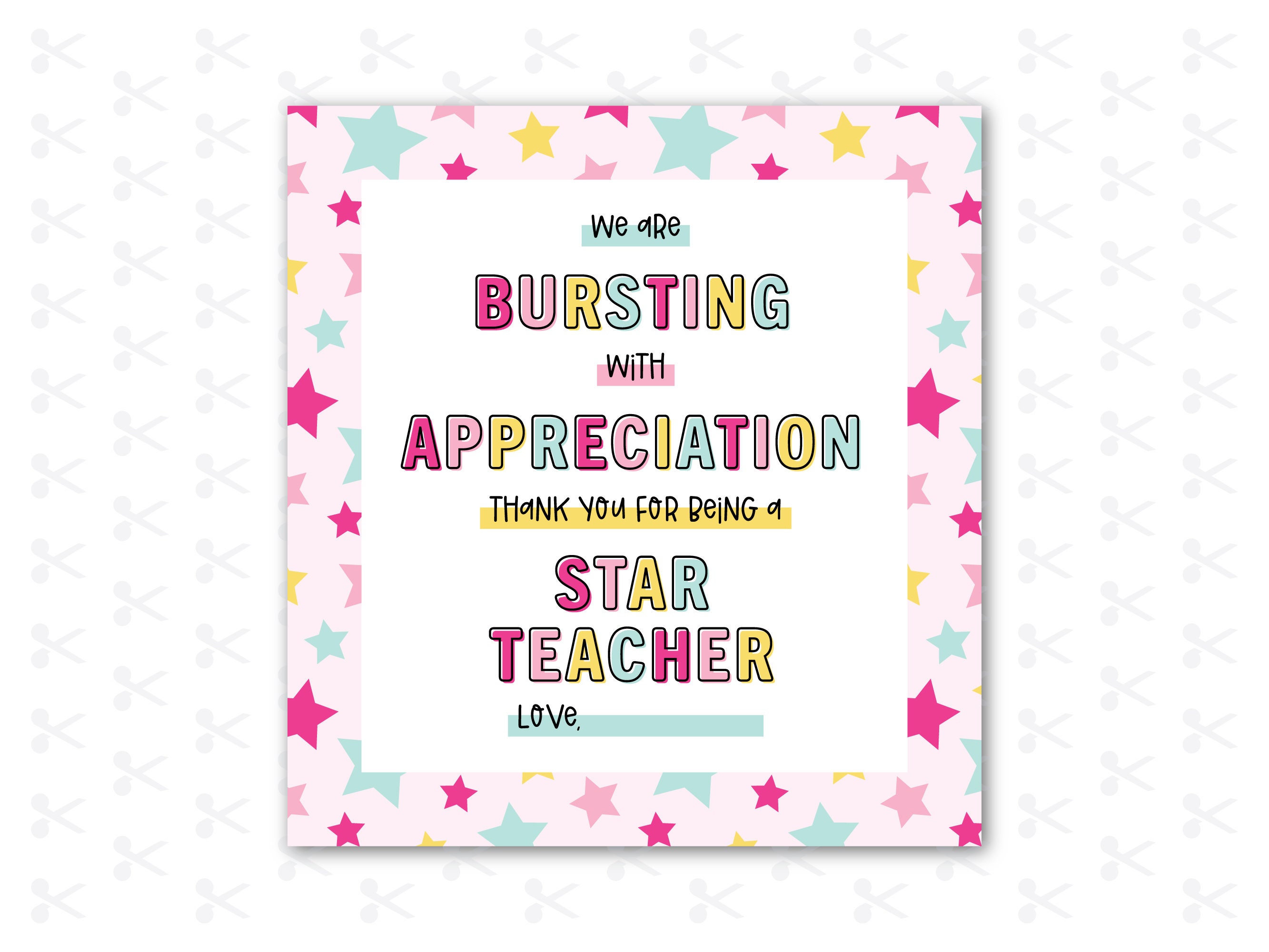 Starburst Teacher Appreciation Tag / Teacher Appreciation Gift ...