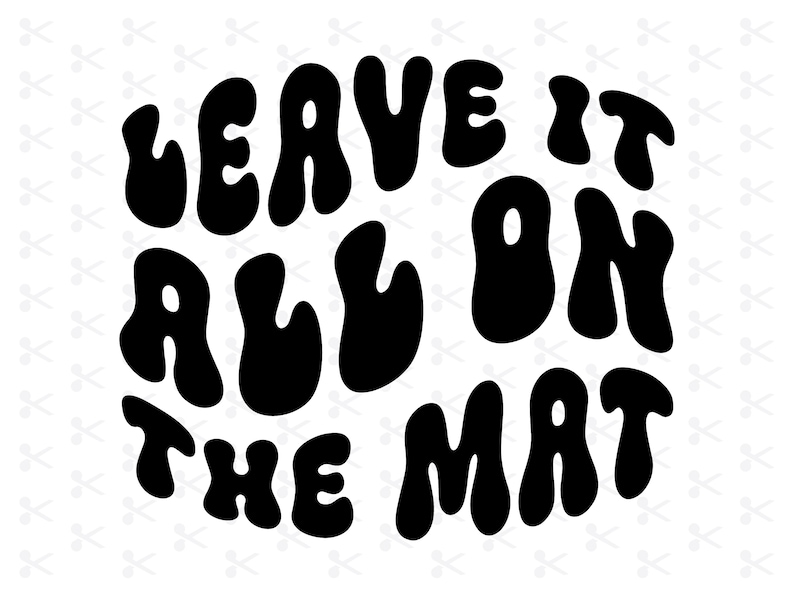 Leave It All on the Mat SVG EPS JPEG / Cheerleader Shirt / - Etsy