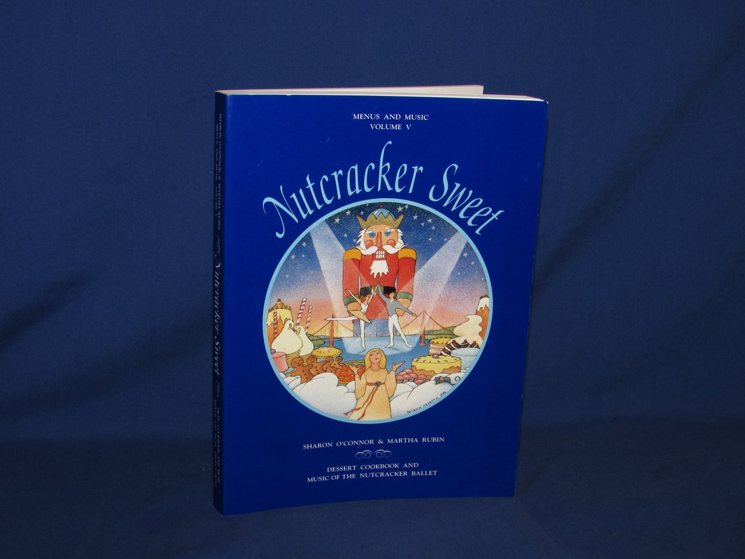 COOKBOOK NUTCRACKER SWEET 1992 Menus Volume V Free Shipping - Etsy